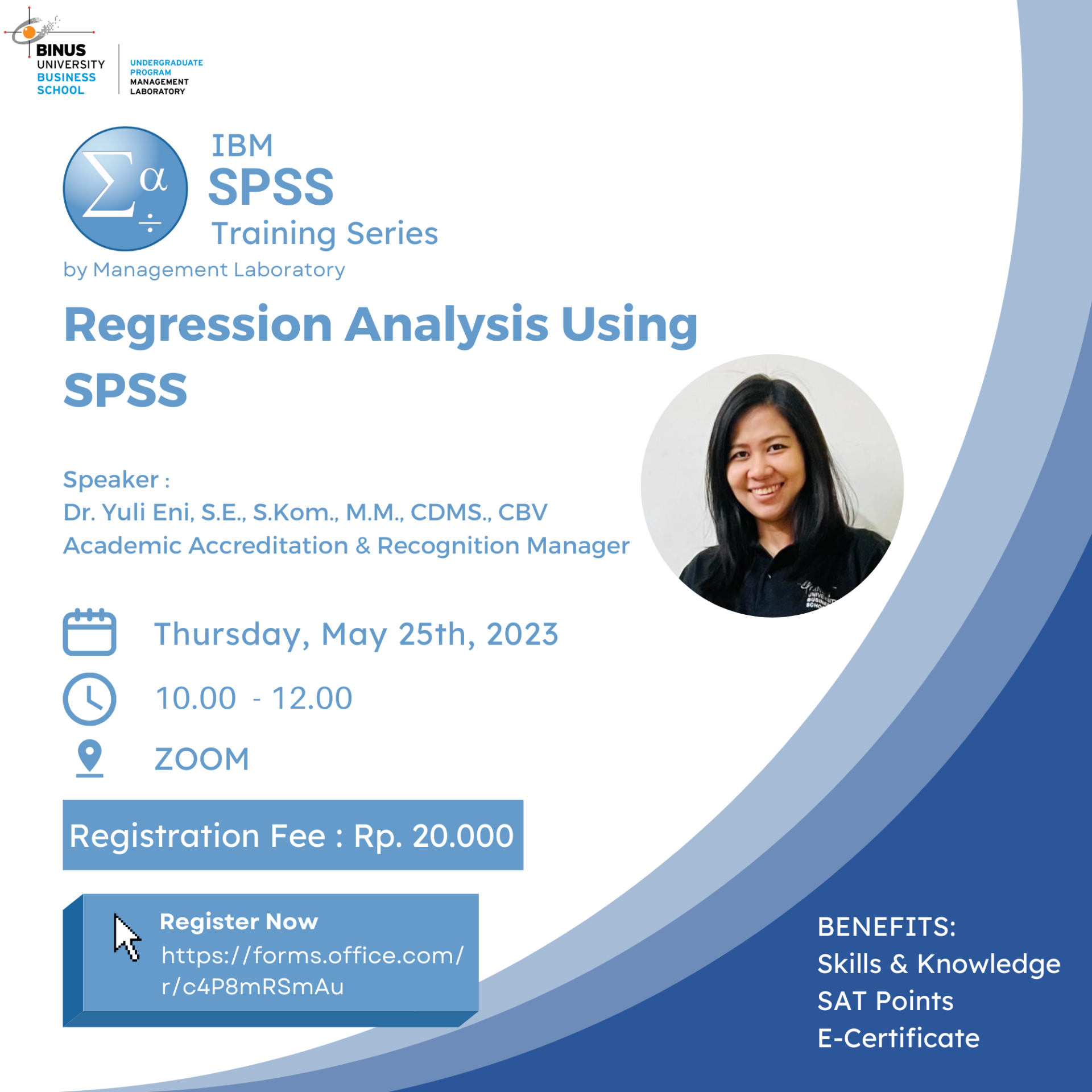 Training Series Regression Analysis Using SPSS Laboratory Training Series Regression Analysis Using SPSS Laboratory